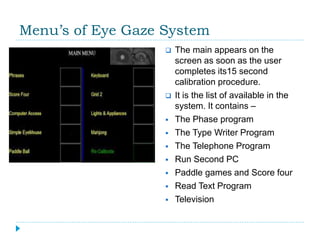 Eye Gaze Communication system | PPTX