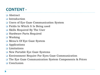 Eye Gaze Communication system | PPTX | Operating Systems | Computer ...