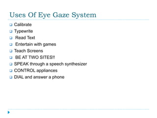 Eye Gaze Communication system | PPTX