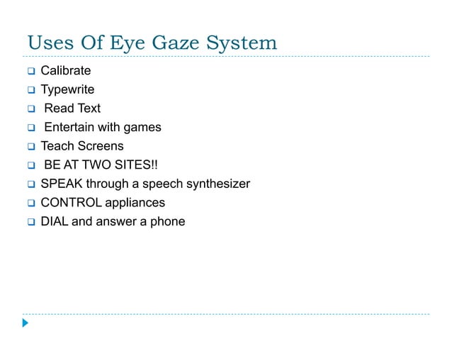 Eye Gaze Communication system | PPTX | Operating Systems | Computer ...