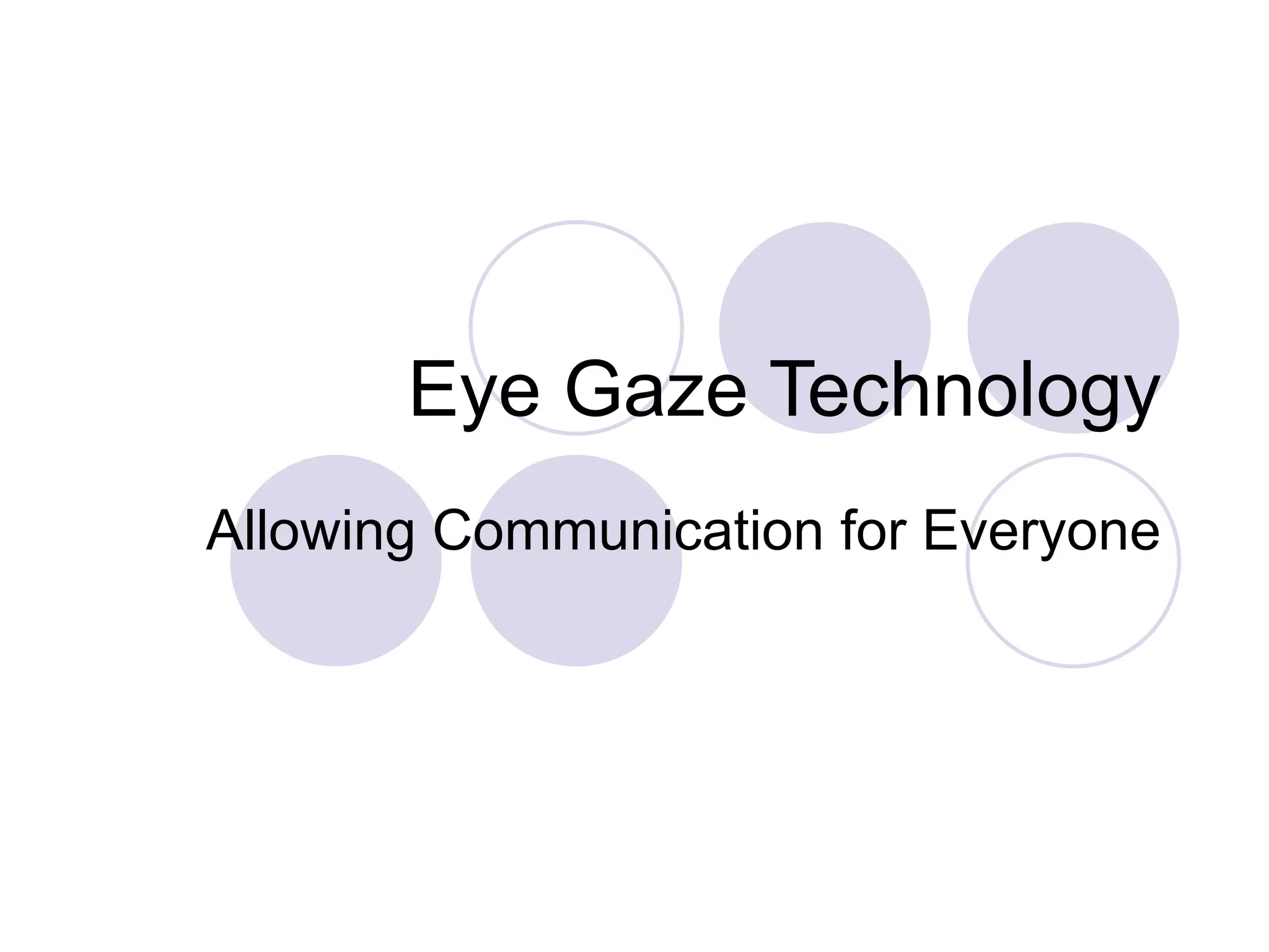 Eye gaze technology | PPT