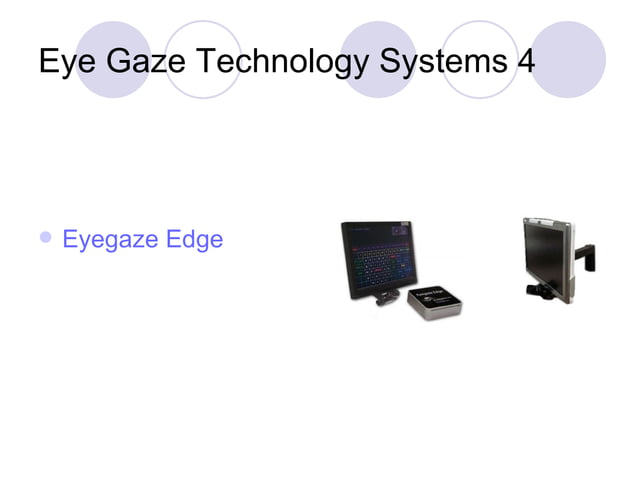 Eye gaze technology | PPT