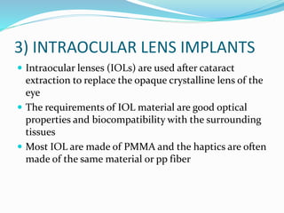 Eye implants ,tissue adhesive | PPTX