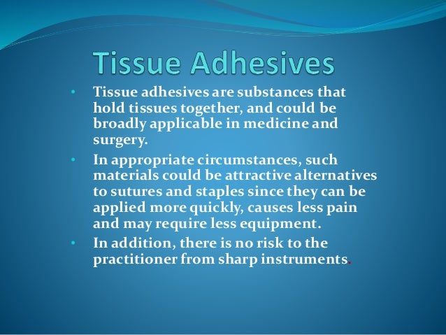 Eye implants ,tissue adhesive