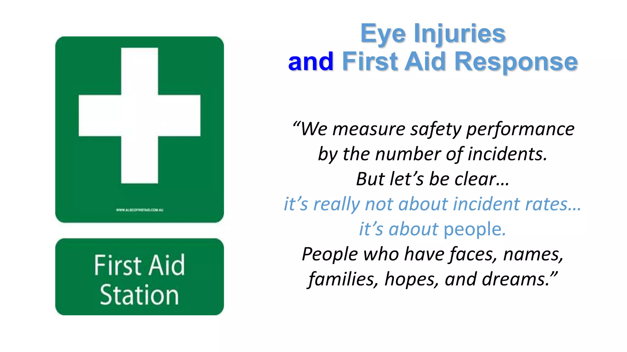 Eye injuries and first aid response | PPTX