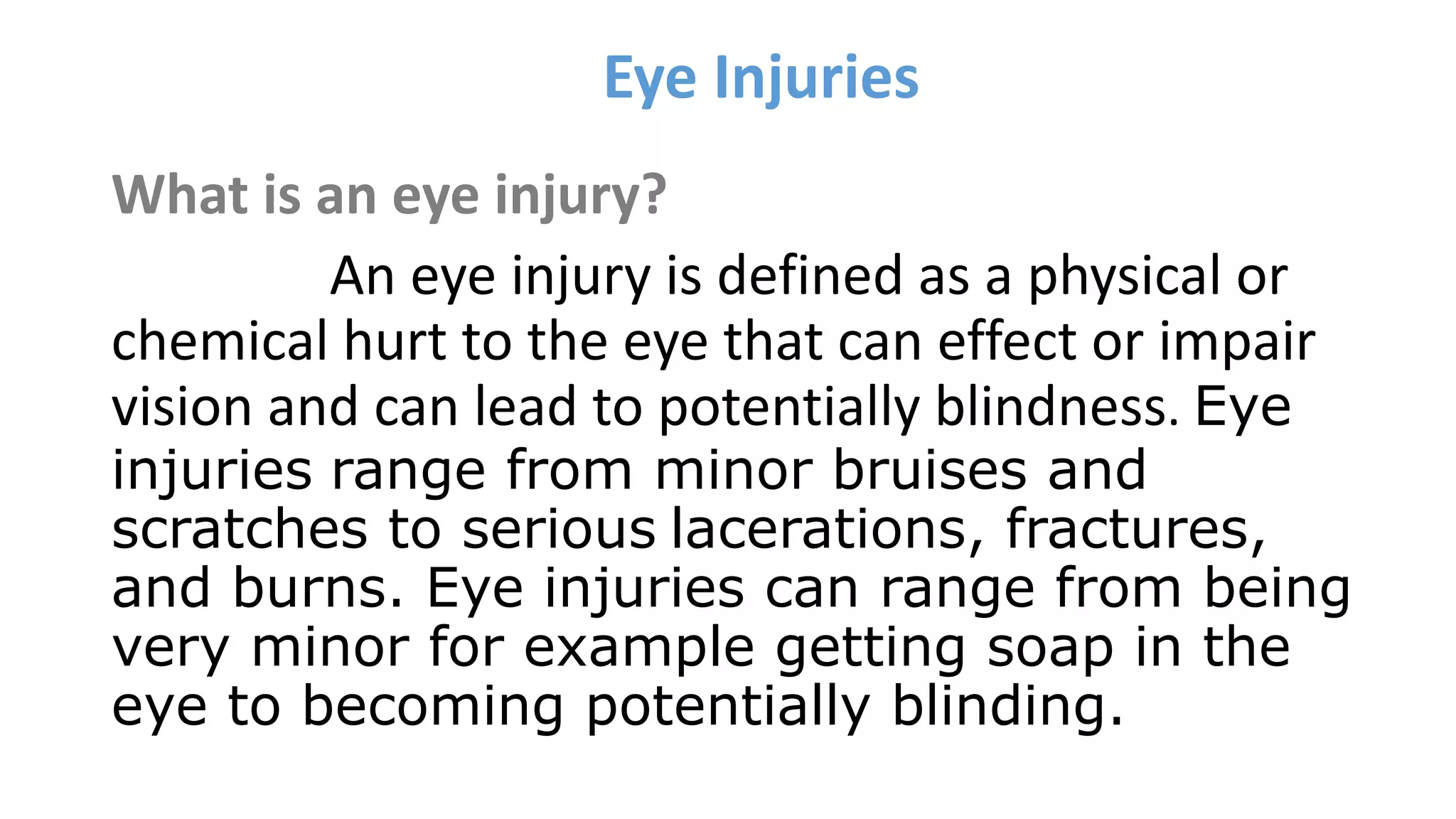 Eye injuries and first aid response | PPTX