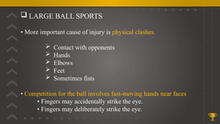 EYE INJURIES IN SPORTS presentation pptx | PPTX