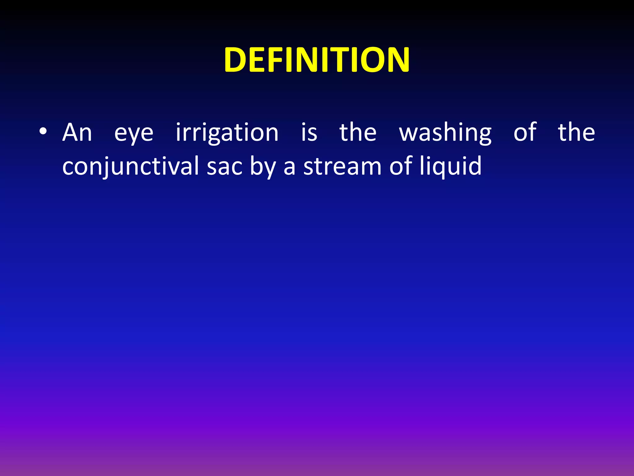Eye irrigation | PPTX
