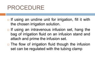 Eye irrigation | PPTX