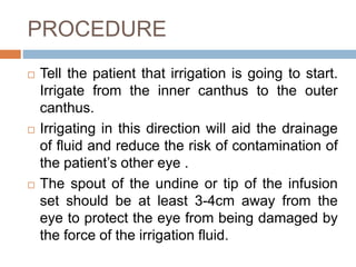 Eye irrigation | PPTX