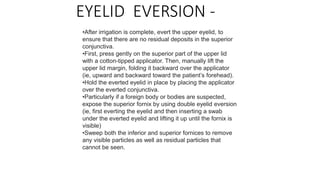 Eye irrigation | PPTX