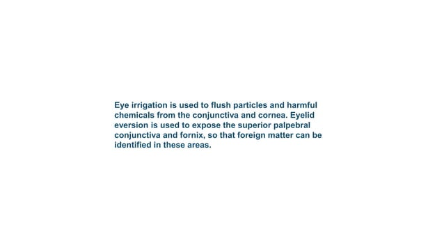 Eye irrigation | PPTX | First Aid | Injuries