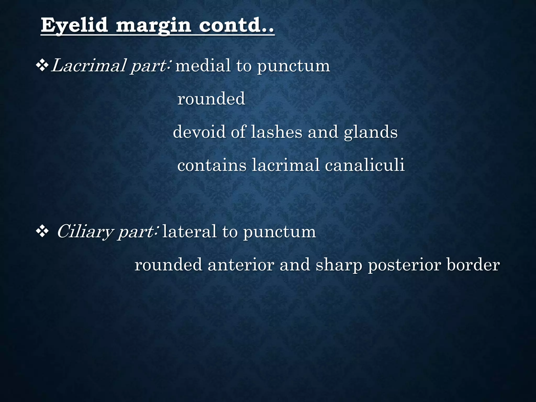 Eyelid anatomy and physiology | PPTX