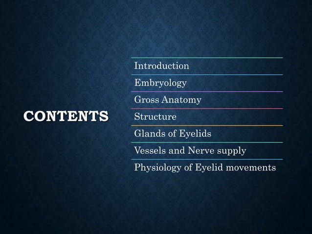 Eyelid anatomy and physiology | PPTX