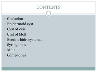 Eyelid cysts converted | PPTX