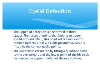 Biometric Security :Eyelid detection | PPT