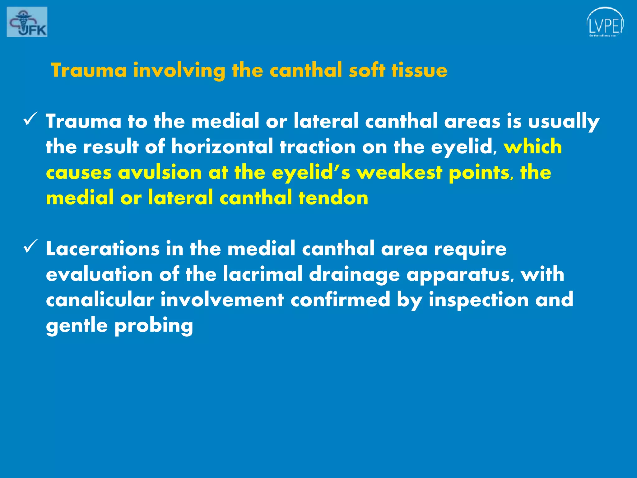 Eyelid laceration repair with defects.pptx