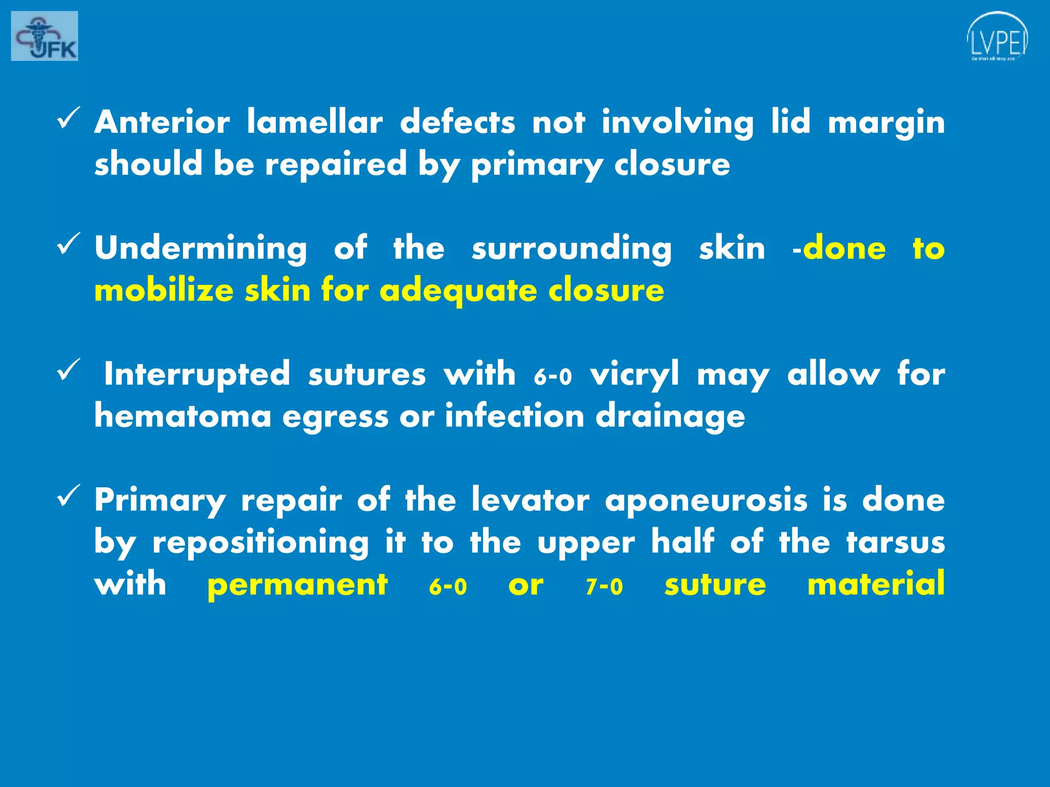 Eyelid laceration repair with defects.pptx