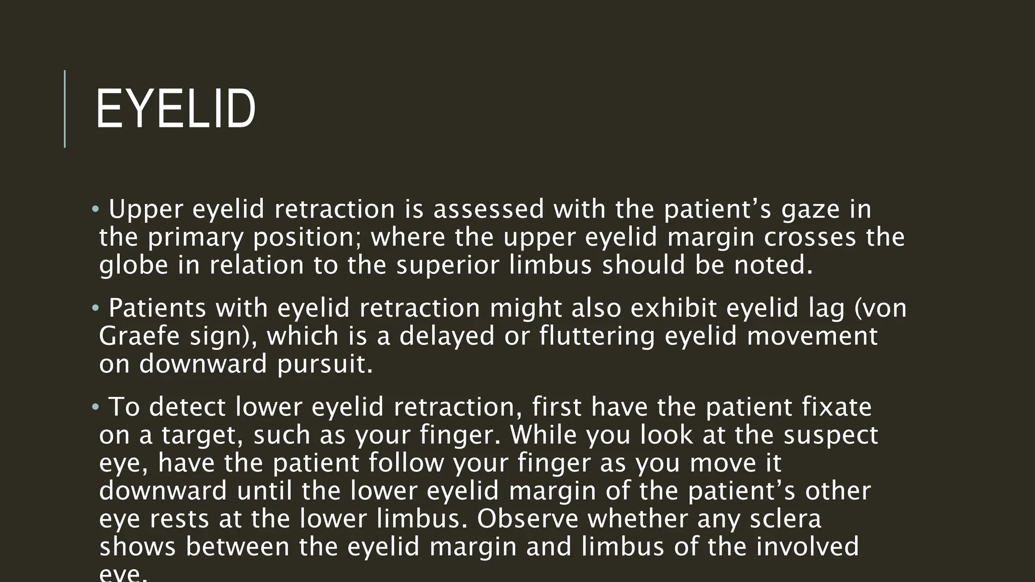 Eyelid, Lacrimal System, and Orbital Examination (1).pptx
