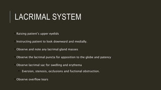 Eyelid, Lacrimal System, and Orbital Examination (1).pptx
