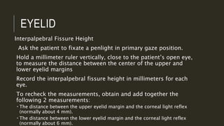 Eyelid, Lacrimal System, and Orbital Examination (1).pptx