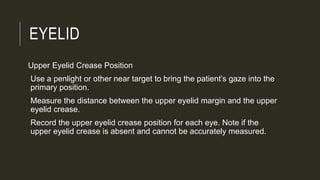 Eyelid, Lacrimal System, and Orbital Examination (1).pptx