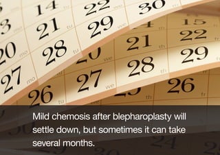 Eyelid surgery: What is chemosis and how to treat it | PPT