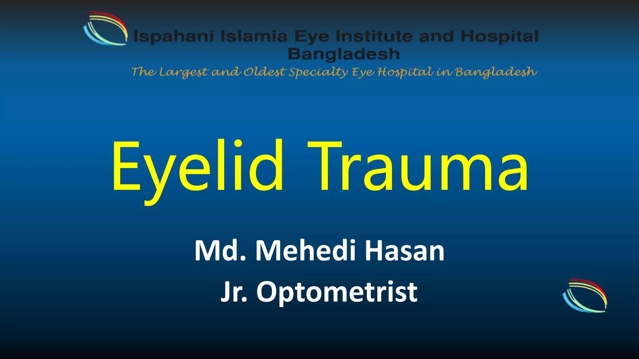 Eyelid Trauma .pptx