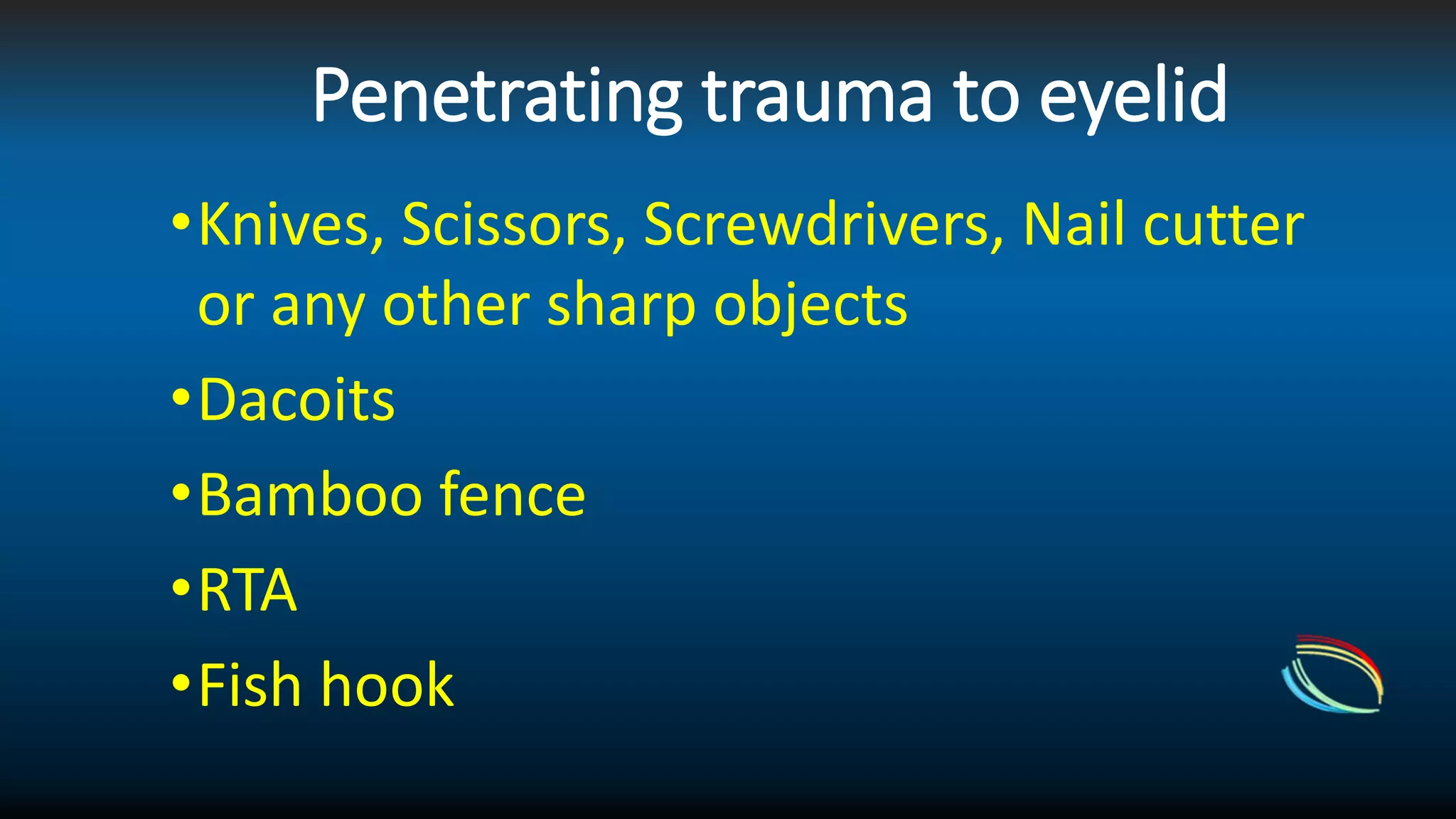 Eyelid Trauma .pptx