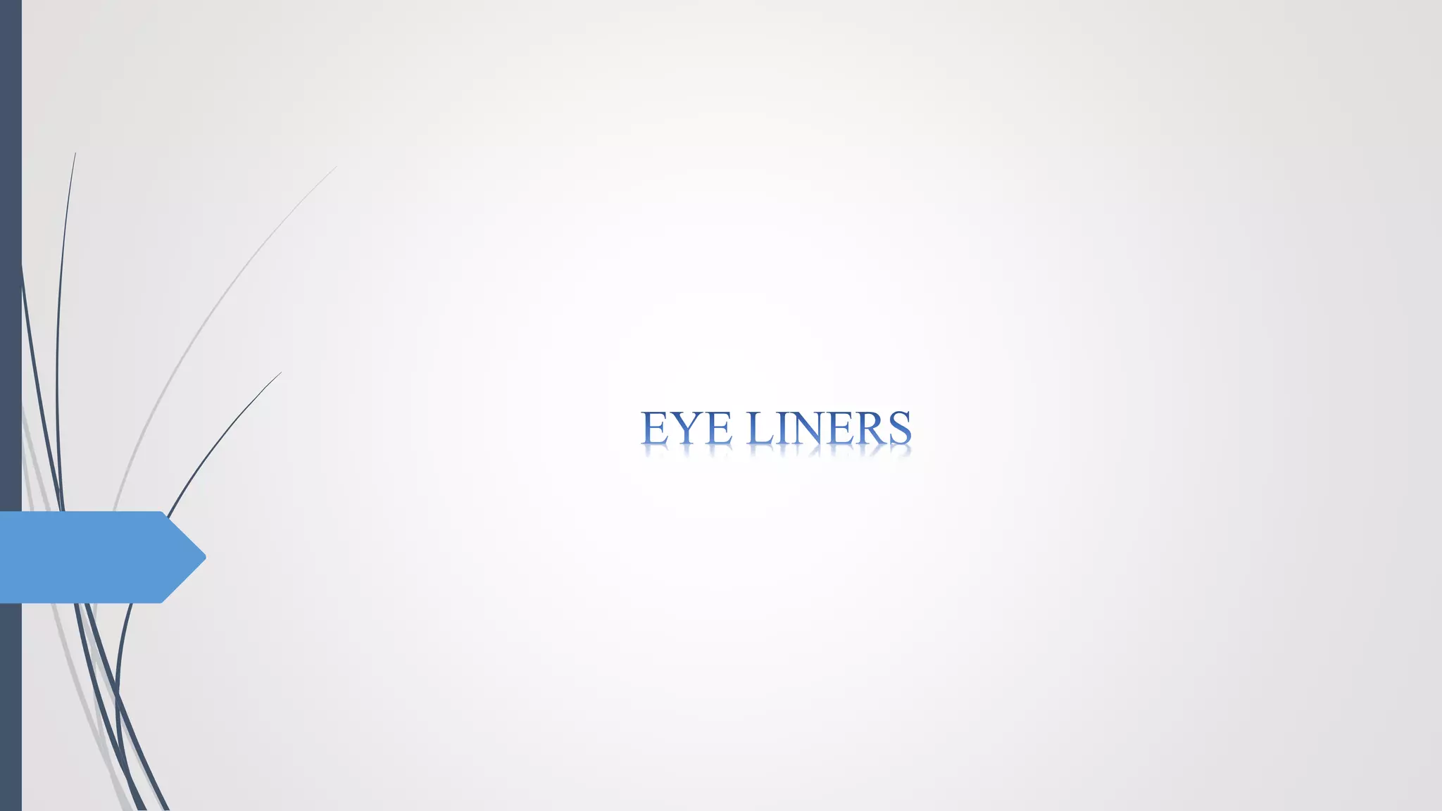 EYE COSMETICS AND ITS FORMULATION AND PROCEDURE | PPTX