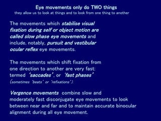 eye movements saccades, pursuit, optokinetic.ppt