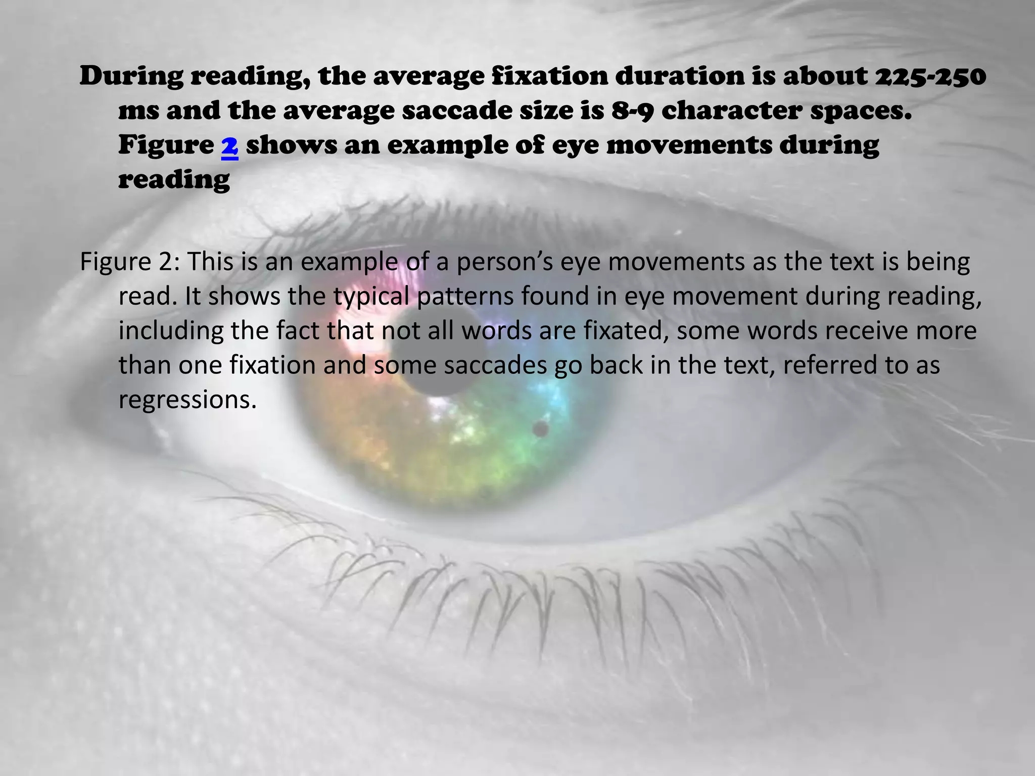 Eye Movement Control During Reading | PPTX