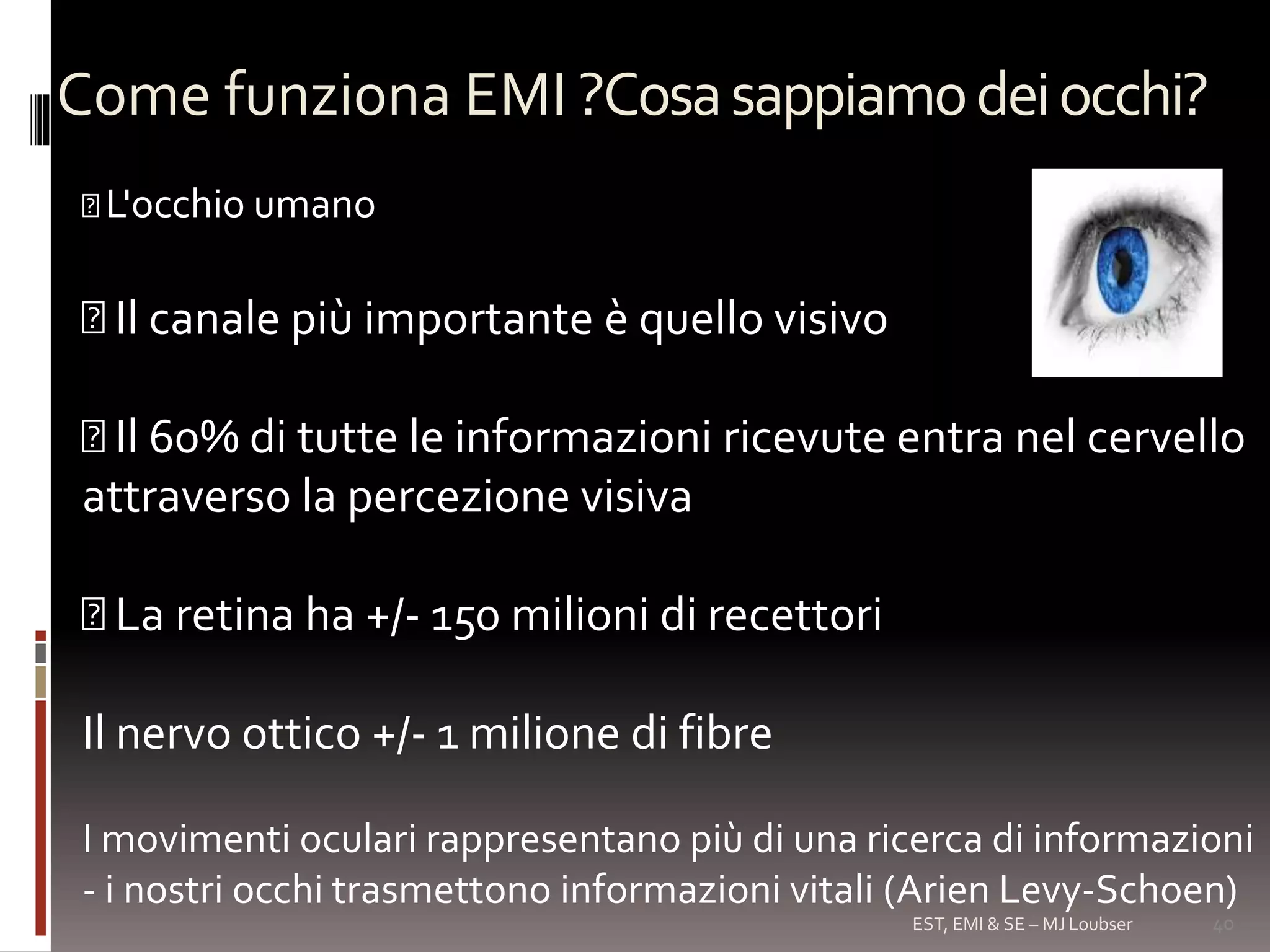 Eye movement integration therapy Italiano (Kazanxhi) | PPTX