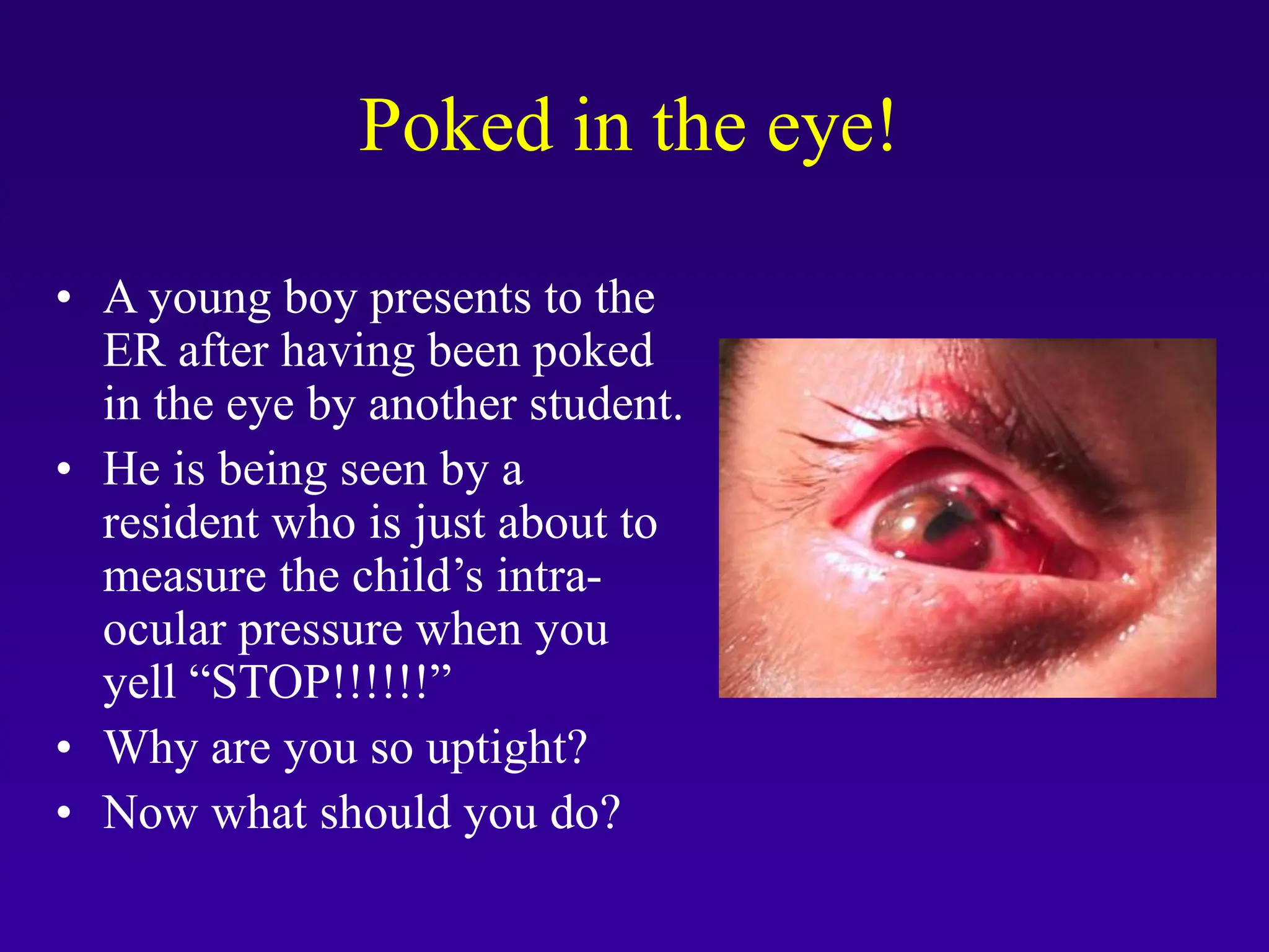 Eye Ophthalmologic Emergencies.......... | PPT