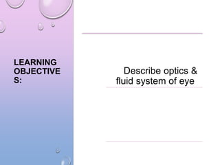 Eye physiology 1 bds.pptx physiology of eye | PPTX