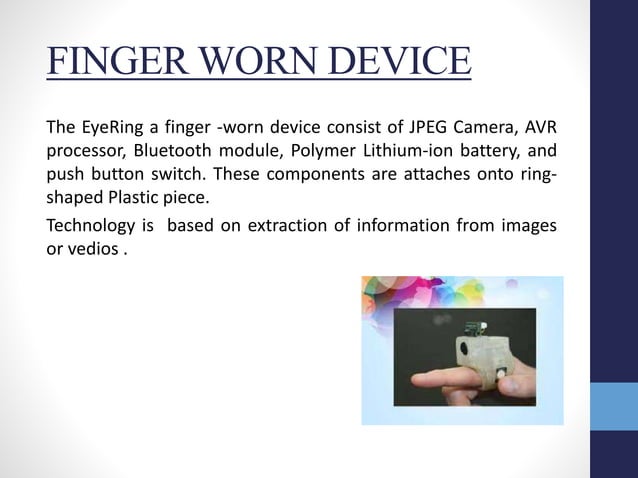 eye ring technology 1.pptx | Cameras and Camcorders | Consumer Electronics