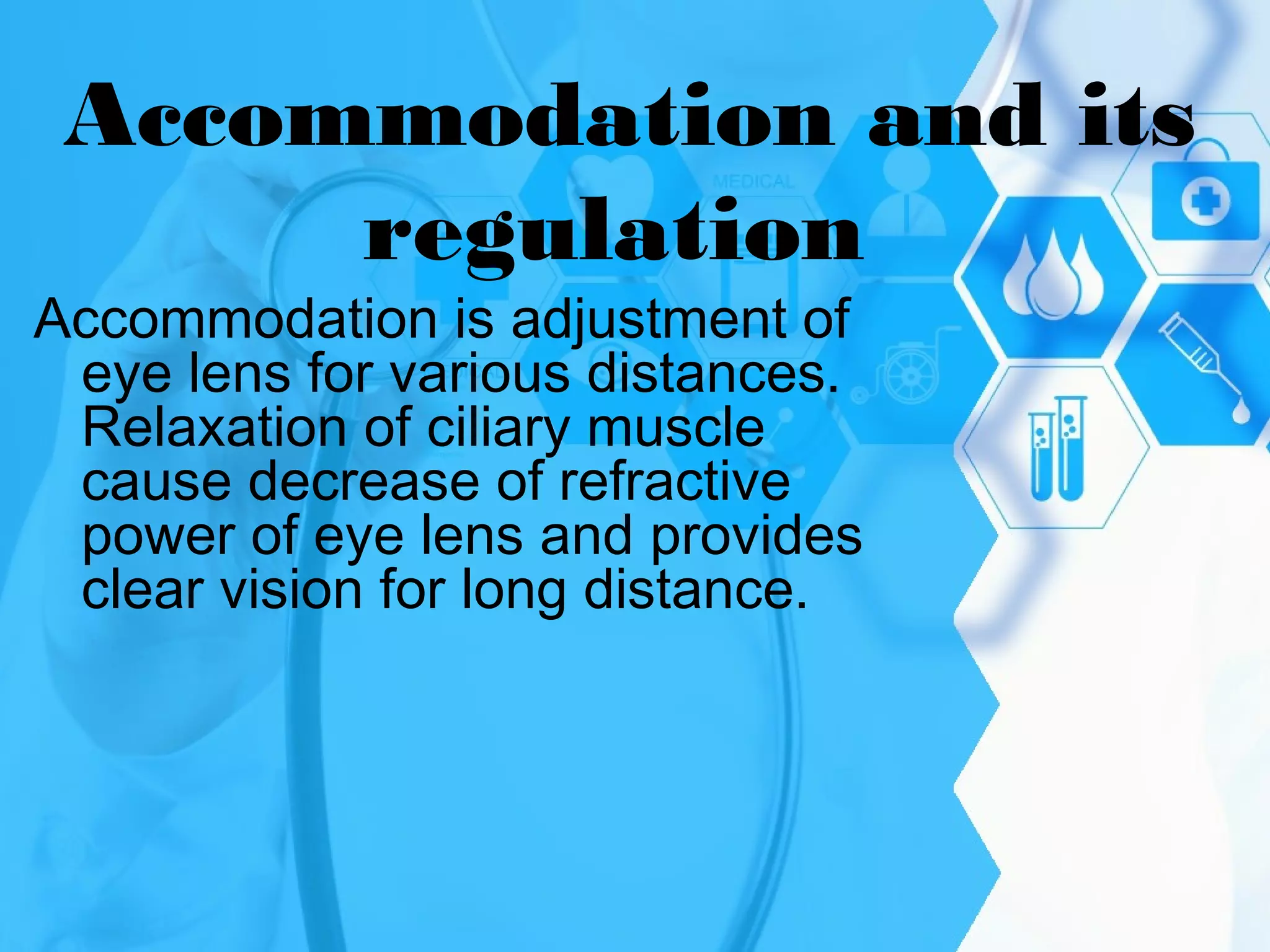 accommodation,reflexes,defects of vision | PPT