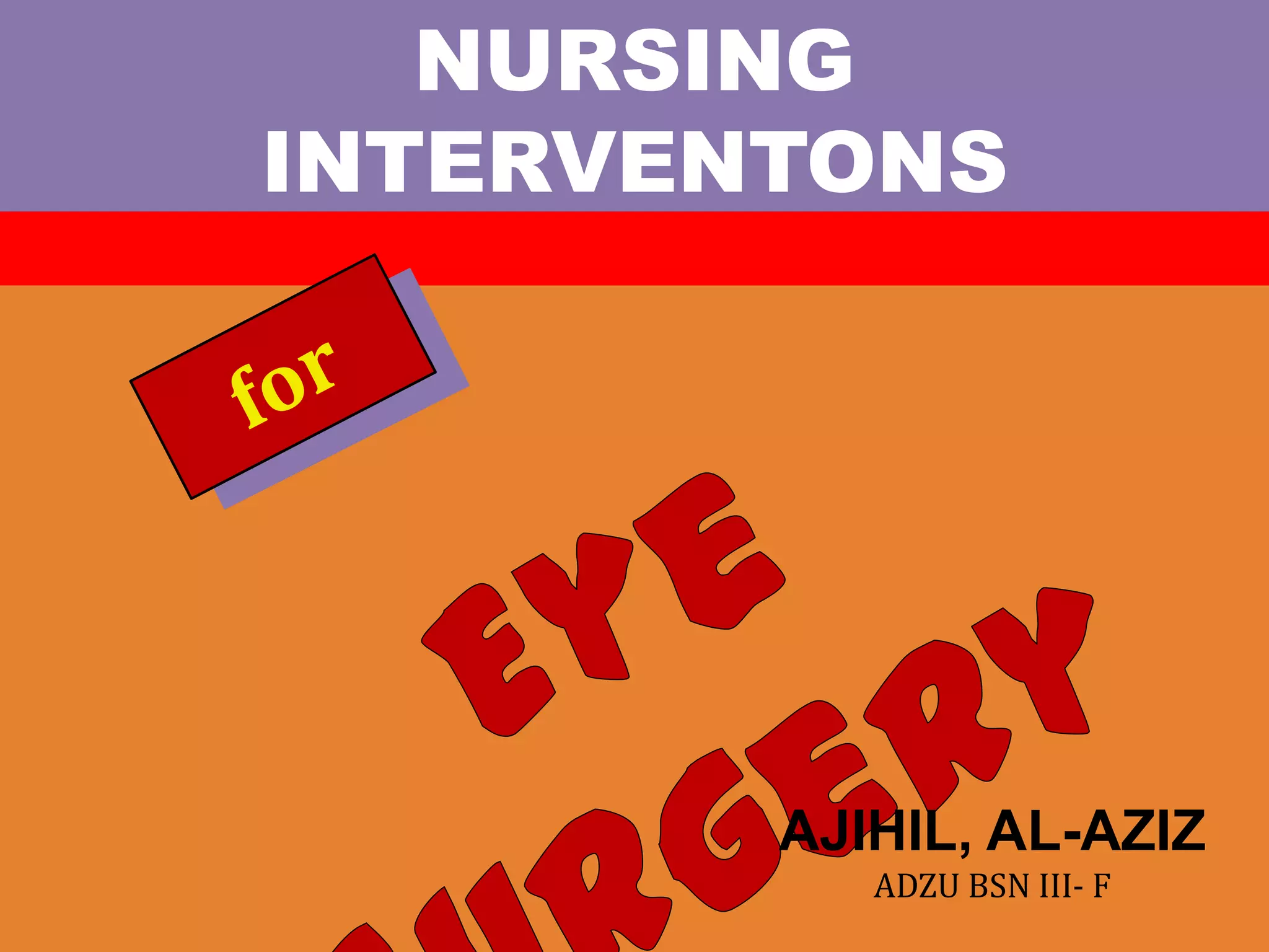 Nursing Interventions for Eye Surgery | PPTX