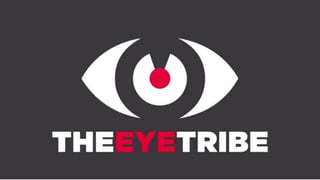 The Eye Tribe – первый бюджетный eye tracker | PPTX