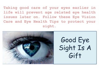 Eye Vision Care and Eye Health Tips | PPT
