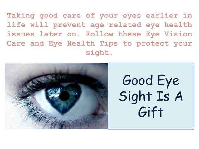 Eye Vision Care and Eye Health Tips | PPT