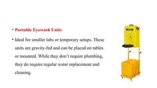 Laboratory Eye Wash Sation and their Importance, Maintenance.pptx