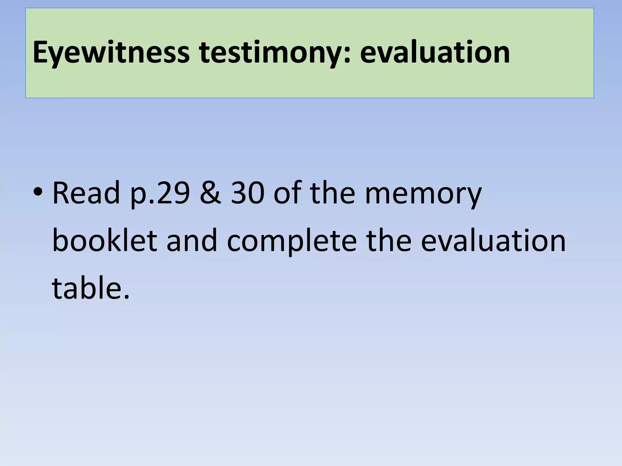 Eyewitness testimony evaluation | PPTX