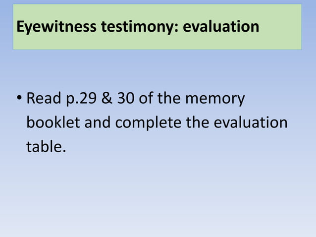 Eyewitness testimony evaluation | PPT