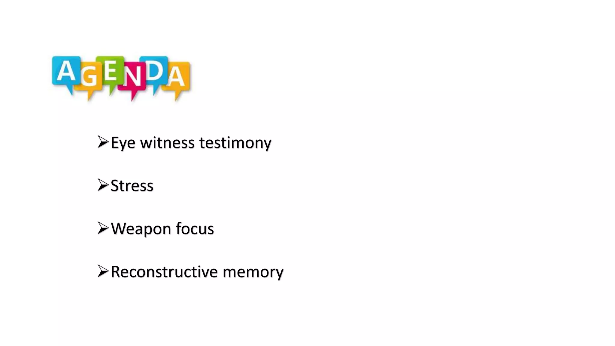 Eye witness testimony (theory)8.1 | PPTX