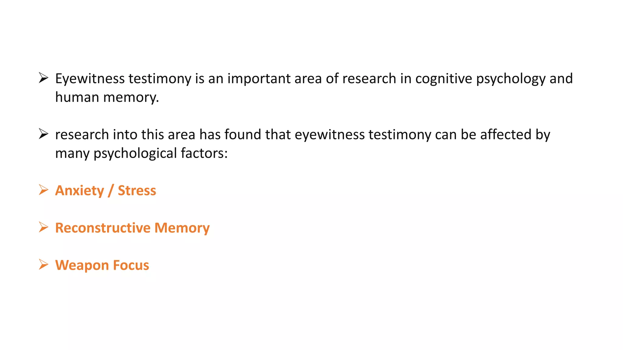 Eye witness testimony (theory)8.1 | PPTX