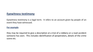 Eye witness testimony (theory)8.1 | PPTX