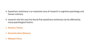 Eye witness testimony (theory)8.1 | PPTX