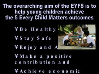 Early Year Foundation Stage | PPT