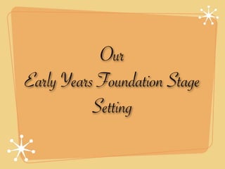 EYFS slide show | KEY